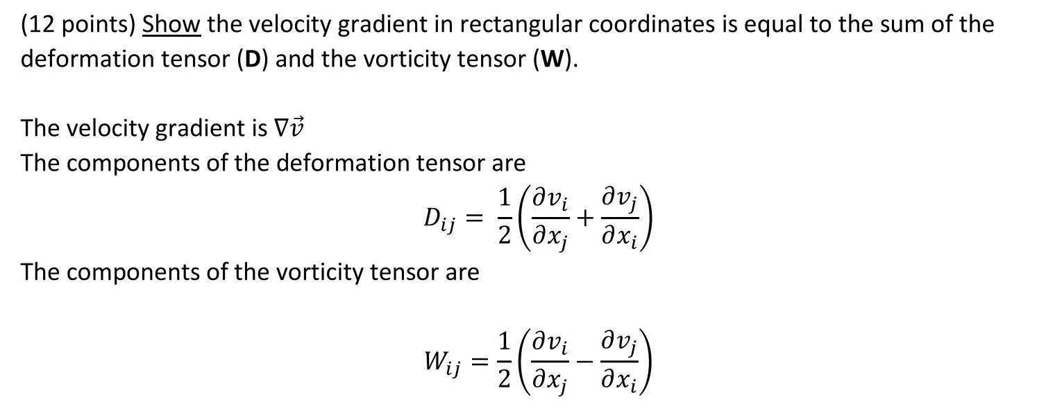Solved (12 points) Show the velocity gradient in rectangular | Chegg.com