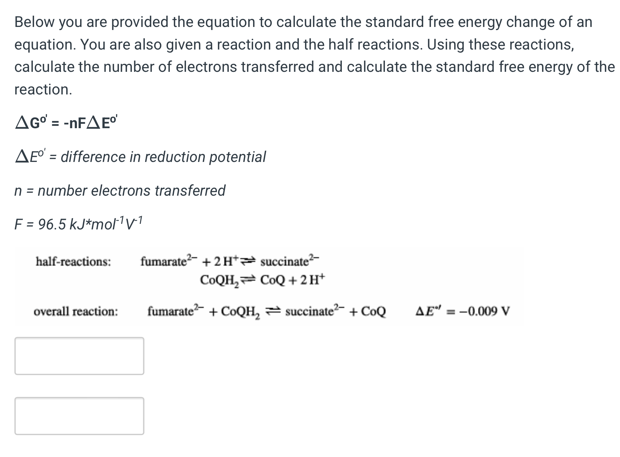 Solved half-reactions: ﻿fumarate ?(()2-)+2H+⇌ ﻿succinate | Chegg.com