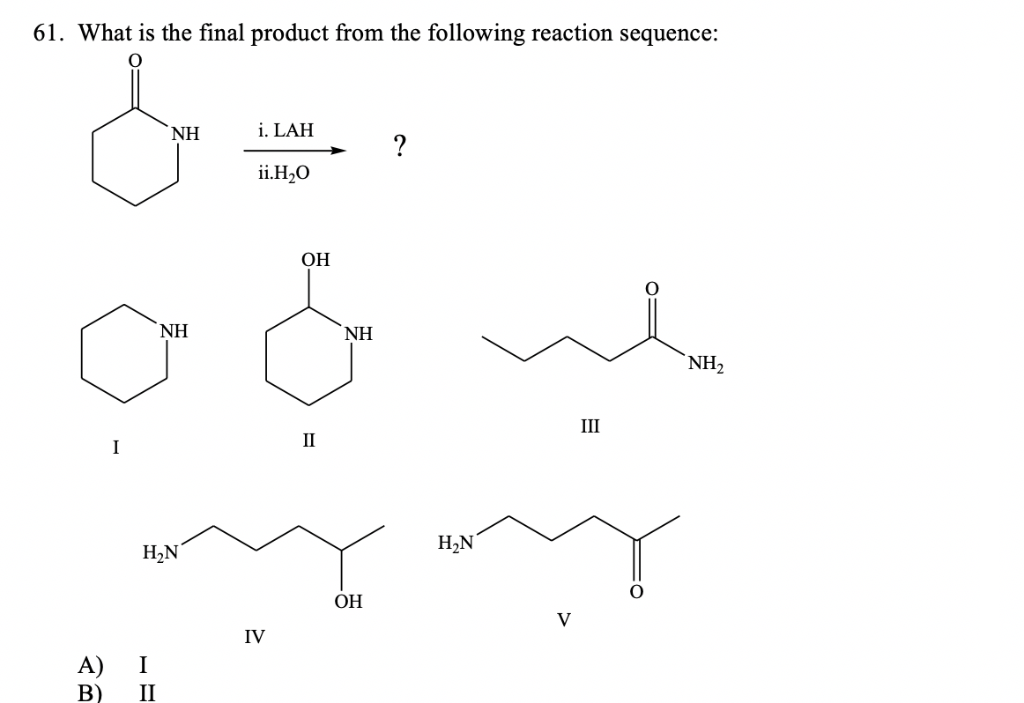 Solved 61. What is the final product from the following | Chegg.com