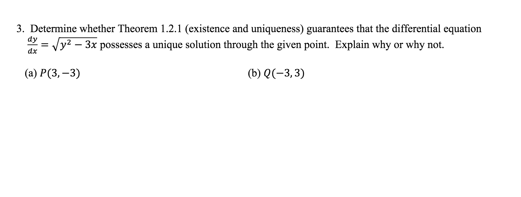 Solved 3. Determine whether Theorem 1.2.1 (existence and | Chegg.com