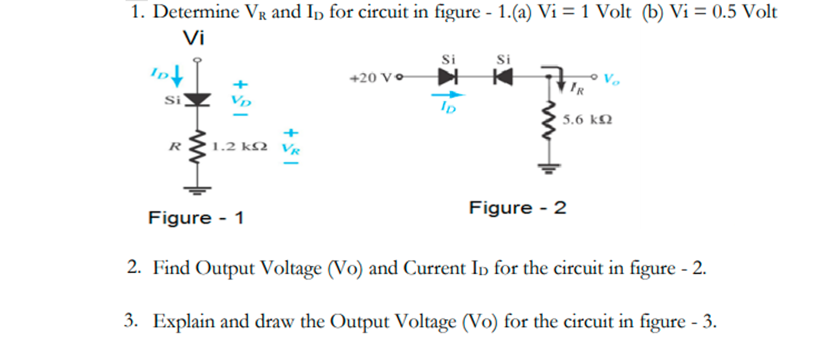 Solved 1. Determine VR and I for circuit in figure - 1.(a) | Chegg.com