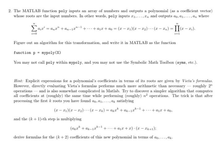 Solved 2. The MATLAB function poly inputs an array of | Chegg.com