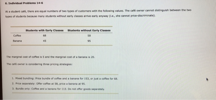 Solved 6. Individual Problems 14-6 At a student café, there | Chegg.com Solved 6. Individual Problems 14-6 At a student café, there | Chegg.com
