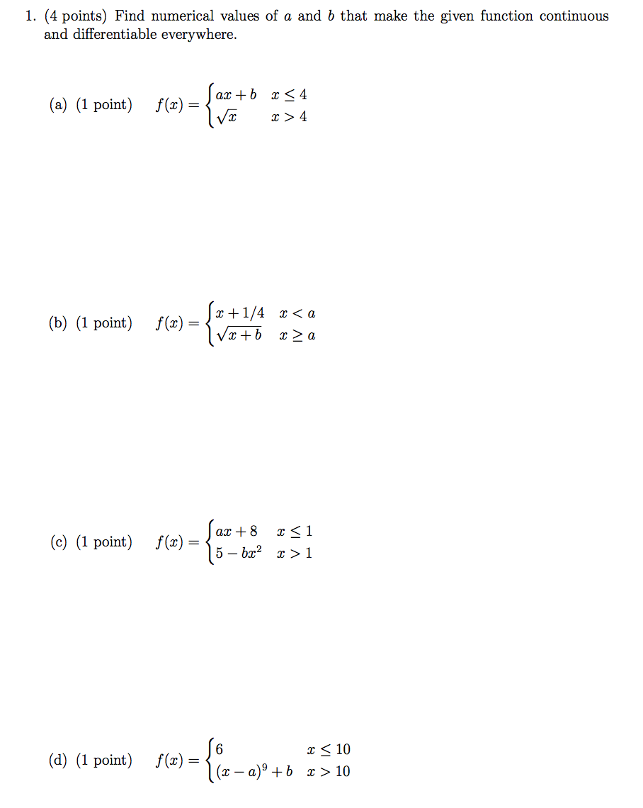 Solved 1. (4 points) Find numerical values of a and b that | Chegg.com