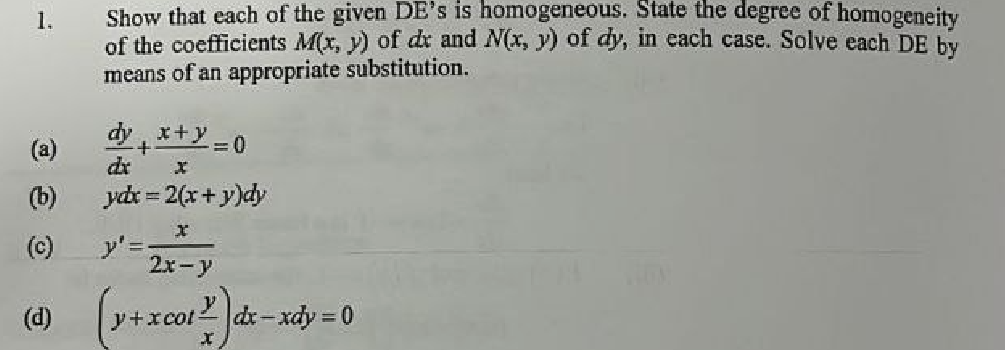Solved 1. Show that each of the given DE's is homogeneous. | Chegg.com