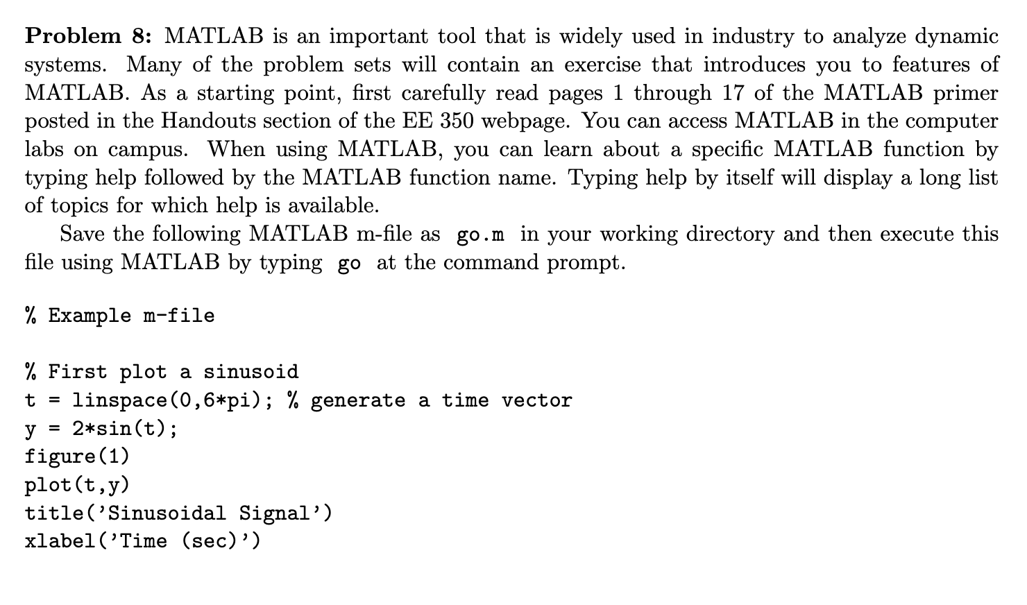 Solved Problem 8: MATLAB is an important tool that is widely | Chegg.com