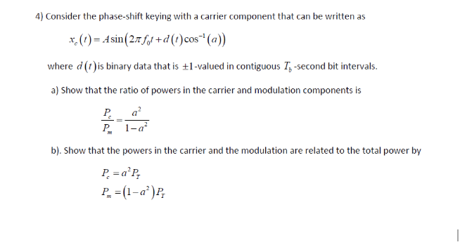 Solved Consider the phase-shift keying with a carrier | Chegg.com