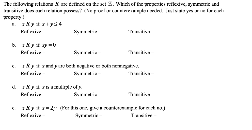 Solved 1. Which of the properties reflexive, symmetric or | Chegg.com