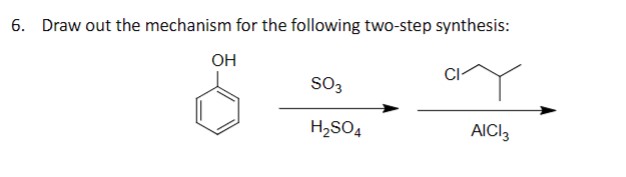 Solved 6. Draw out the mechanism for the following two-step | Chegg.com