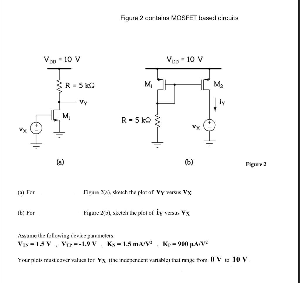 Solved Figure 2 contains MOSFET based circuits Vpp = 10 V DD | Chegg.com