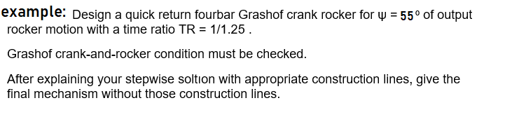 Solved example: Design a quick return fourbar Grashof crank | Chegg.com