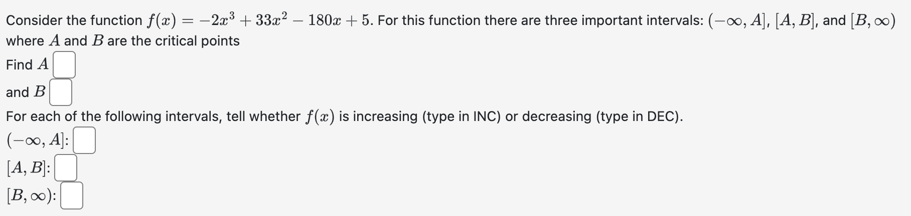 Solved Consider the function f(x)=−2x3+33x2−180x+5. For this | Chegg.com