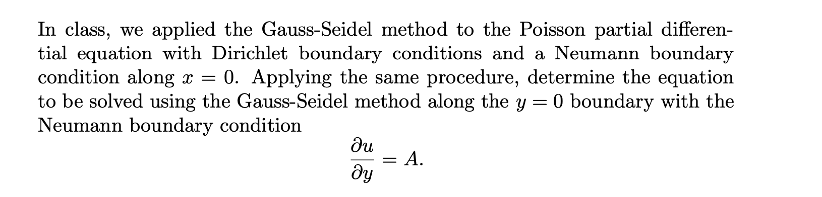 In class, we applied the Gauss-Seidel method to the | Chegg.com
