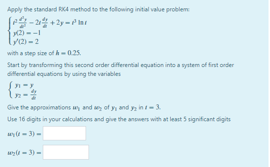 Solved Apply the standard RK4 method to the following | Chegg.com