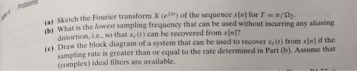 Solved し4.22. A complex-valued continuous-time signal xc(t) | Chegg.com