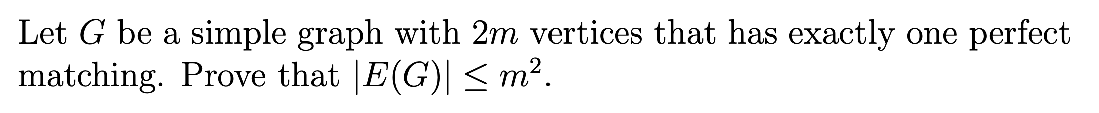 Solved Let G ﻿be a simple graph with 2m ﻿vertices that has | Chegg.com