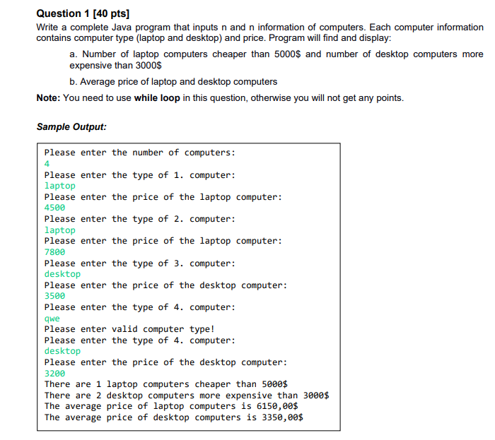 Solved Use while loop please. Do not use advanced java | Chegg.com