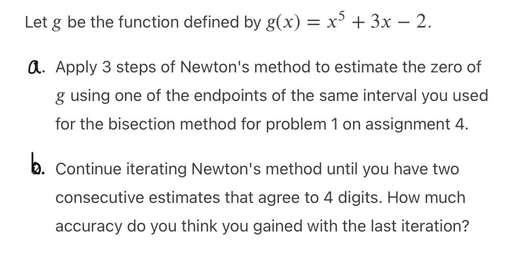 Solved Let g be the function defined by g(x)=x5+3x−2. a. | Chegg.com