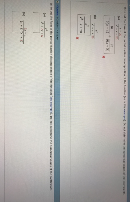 Solved Write Out The Form Of The Partial Fraction