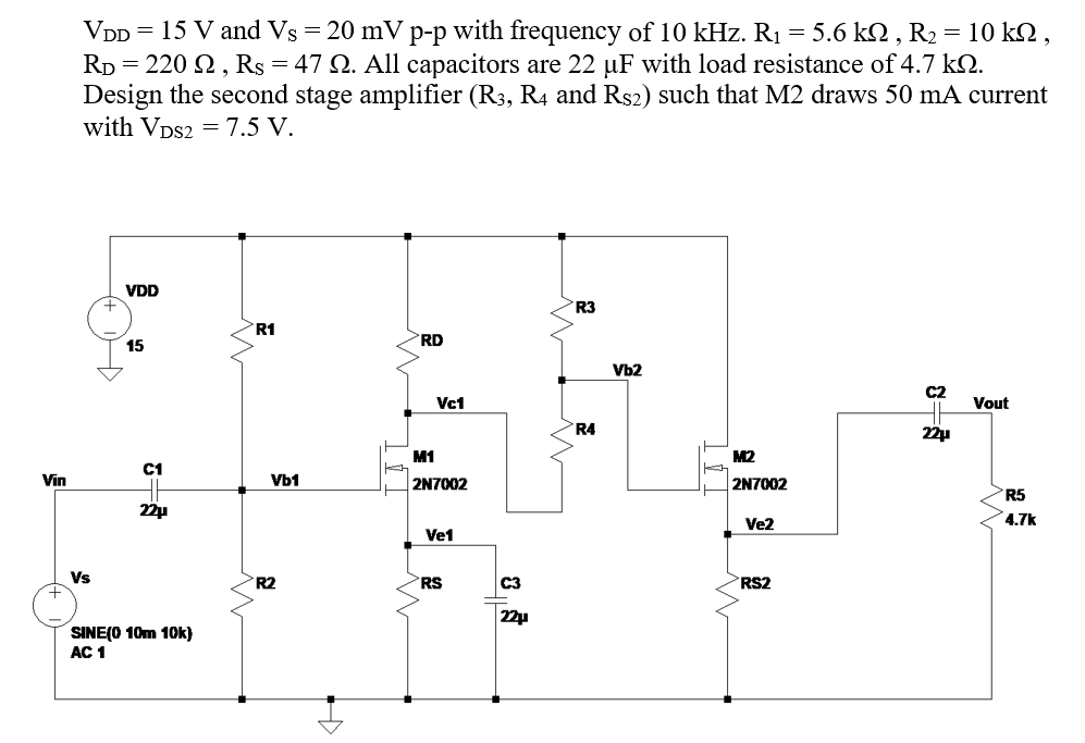 Solved VDD=15 V and VS=20mV p-p with frequency of | Chegg.com