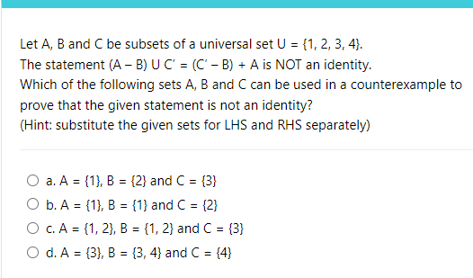 Solved Let A,B and C be subsets of a universal set | Chegg.com