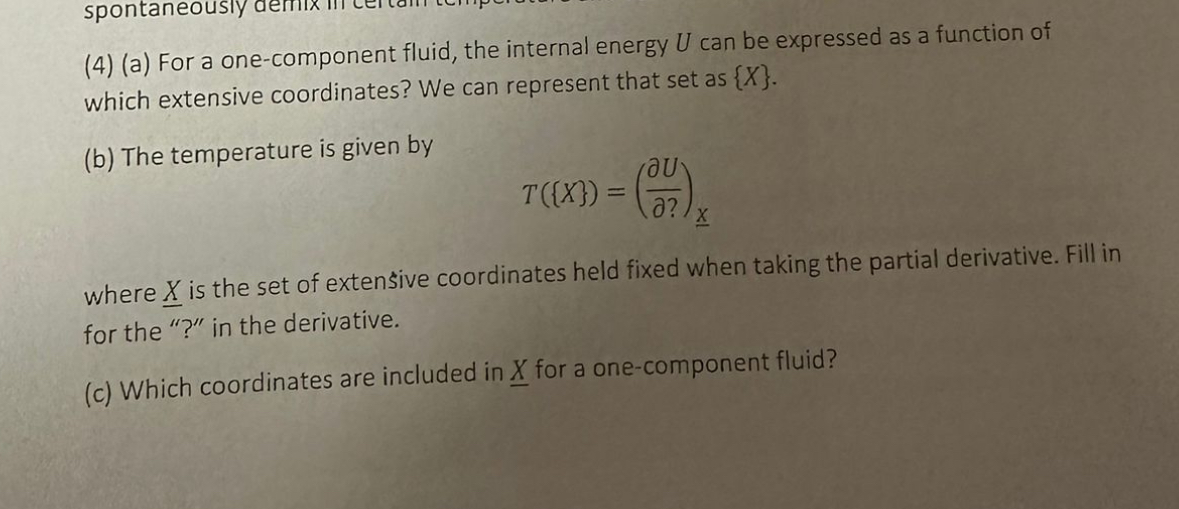 Solved (4) (a) For a one-component fluid, the internal | Chegg.com