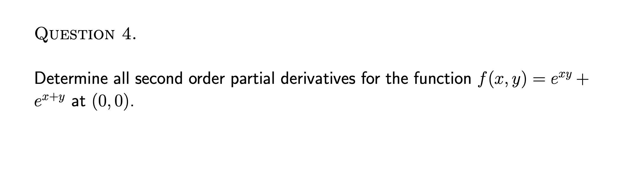 Solved Determine all second order partial derivatives for | Chegg.com