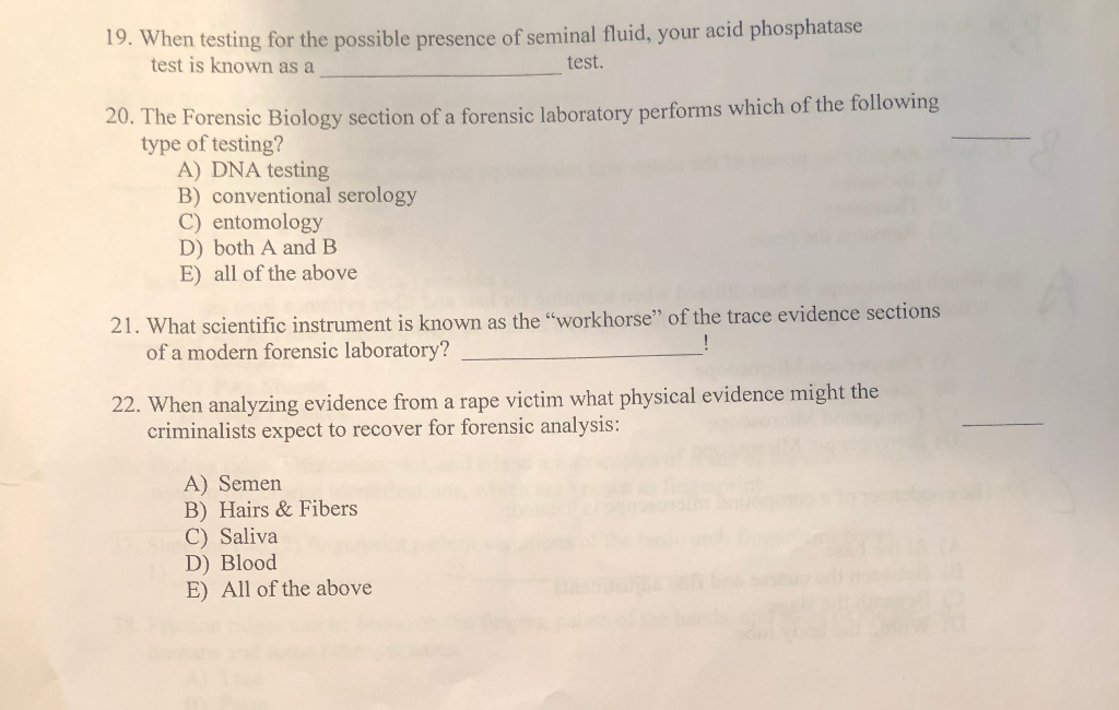 Solved 19. When testing for the possible presence of seminal | Chegg.com