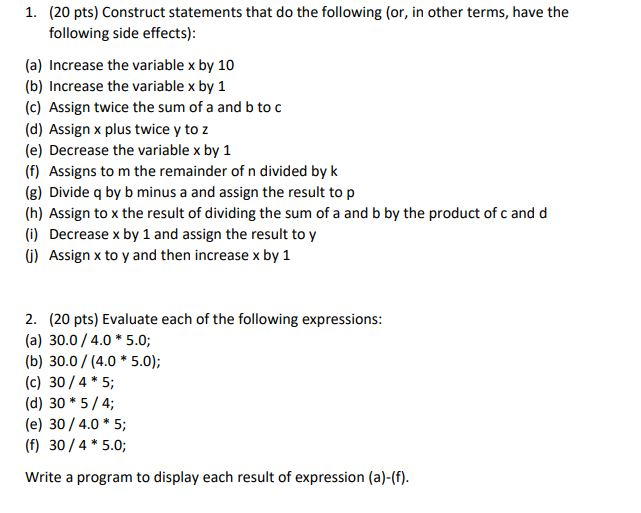 Solved 1. (20 pts) Construct statements that do the | Chegg.com Solved 1. (20 pts) Construct statements that do the | Chegg.com