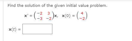 Solved Find the solution of the given initial value problem. | Chegg.com