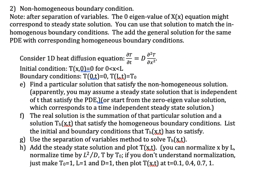 2) Non-homogeneous boundary condition. Note: after | Chegg.com