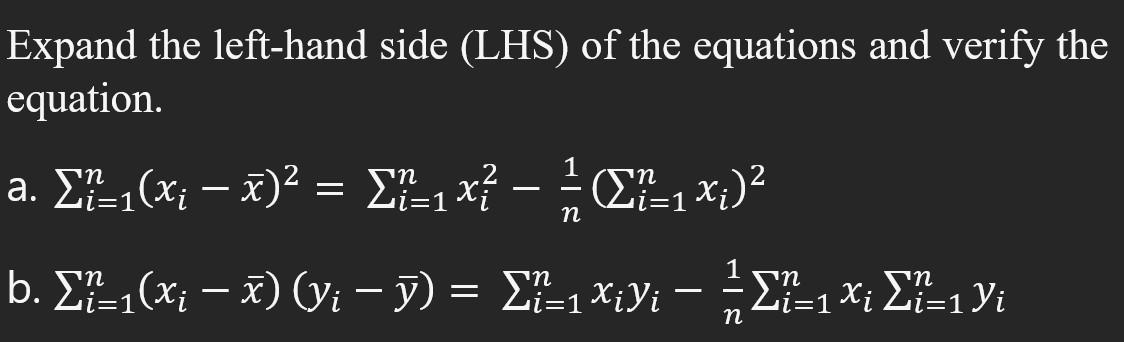 Solved Expand the left-hand side (LHS) of the equations and | Chegg.com