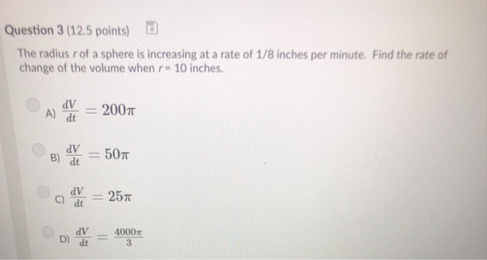 Solved Question 3 (12.5 points) The radius r of a sphere is | Chegg.com