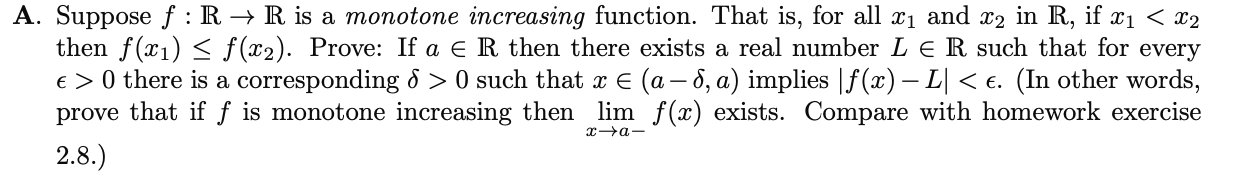 Solved A. Suppose f:R → R is a monotone increasing function. | Chegg.com