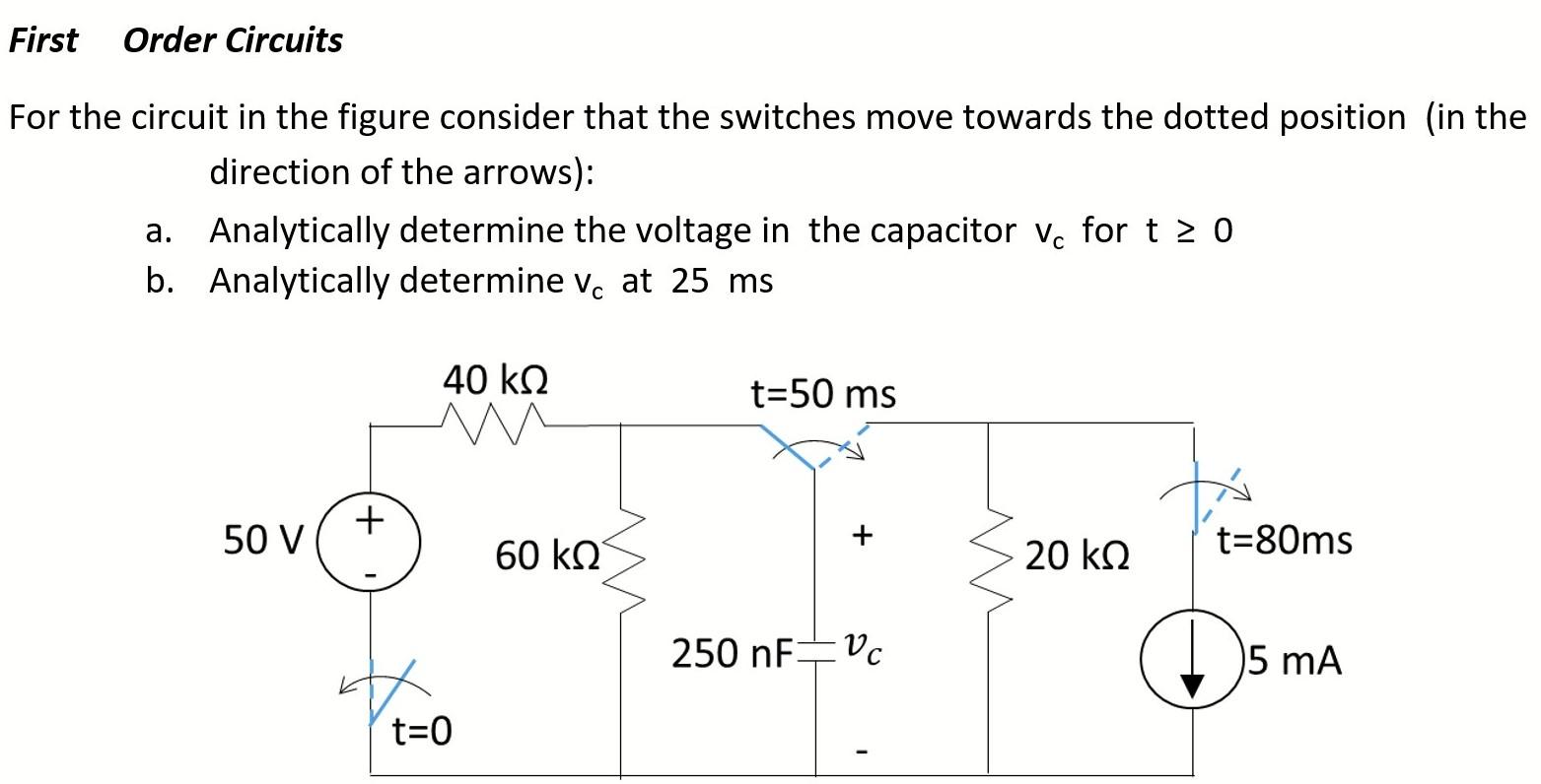 Solved First Order Circuits For the circuit in the figure | Chegg.com