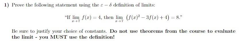 Solved 1) Prove the following statement using the ε−δ | Chegg.com