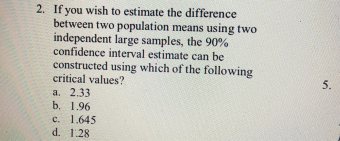 Solved If you wish to estimate the difference between two | Chegg.com