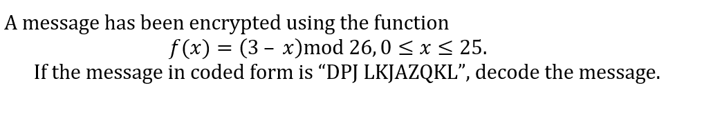 Solved A message has been encrypted using the | Chegg.com