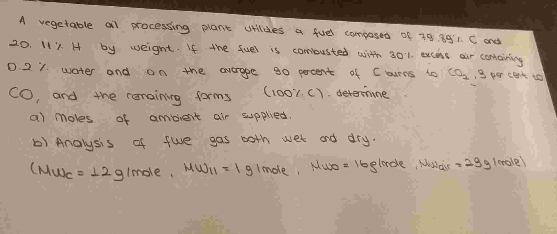 Solved A vegetable ail processing plant utilizes a fuel | Chegg.com