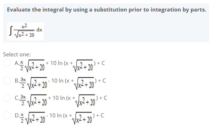 Solved Evaluate the integral by using a substitution prior | Chegg.com