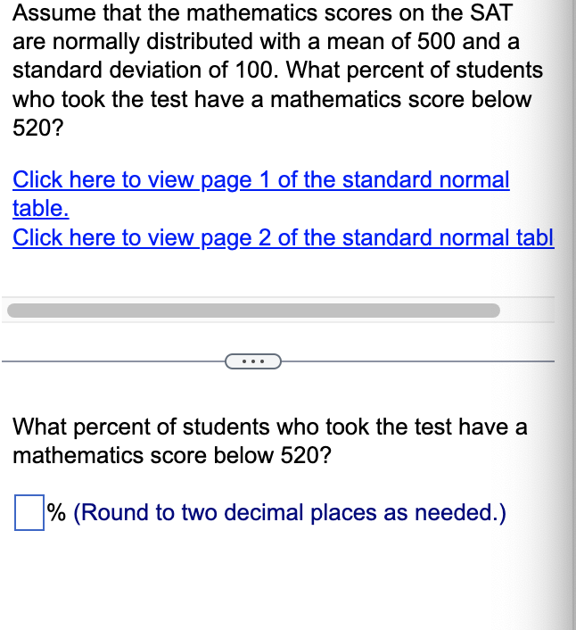 Solved Assume that the mathematics scores on the SATare | Chegg.com