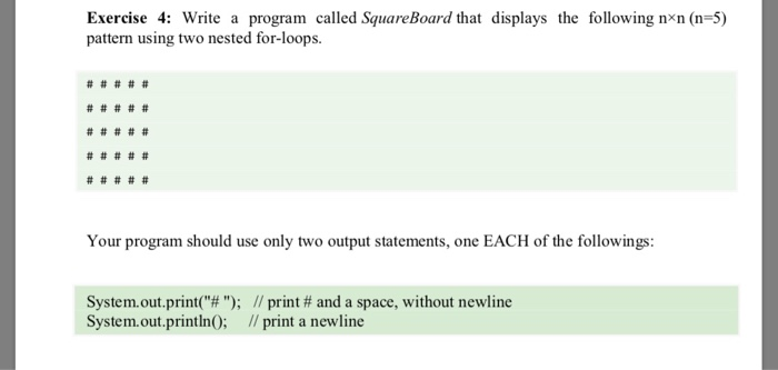 Solved Exercise 4: Write a program called SquareBoard that | Chegg.com