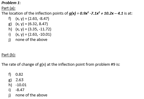 Solved Problem 1: Part (a): The location of the inflection | Chegg.com