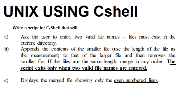 UNIX USING Cshell a) b) Write a script for C-Shell | Chegg.com
