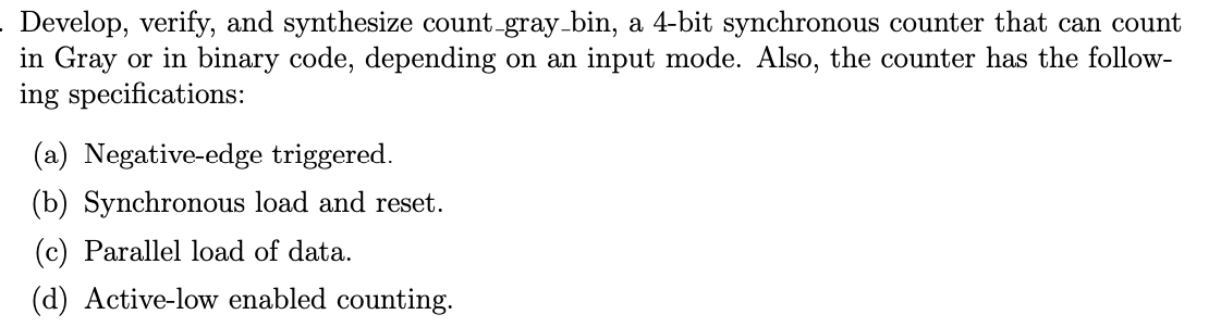 [Solved]: write verilog code Develop, verify, and syn