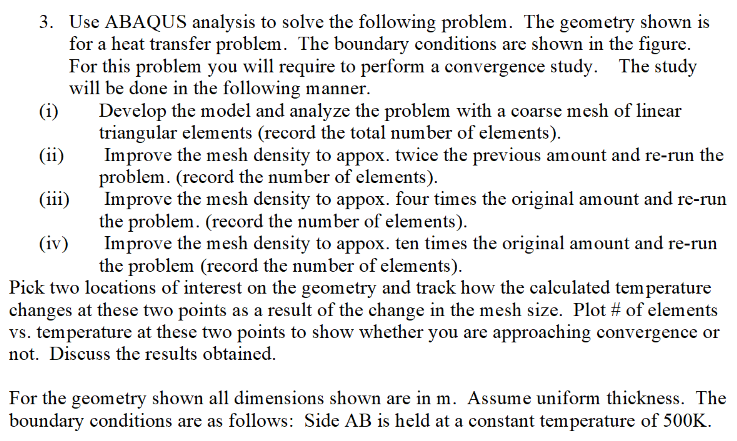 Solved 3. Use ABAQUS analysis to solve the following | Chegg.com