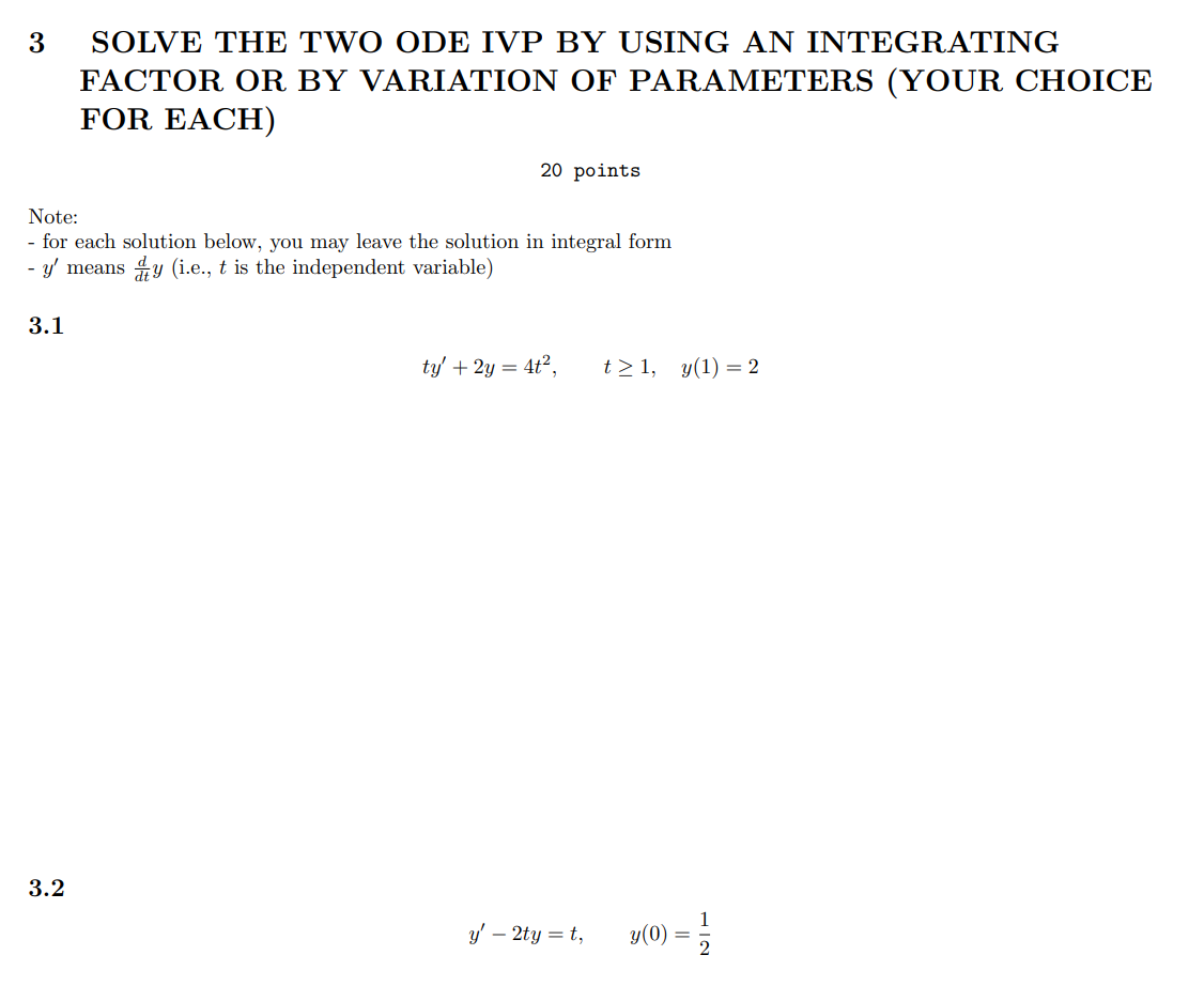 Solved 3 SOLVE THE TWO ODE IVP BY USING AN INTEGRATING | Chegg.com