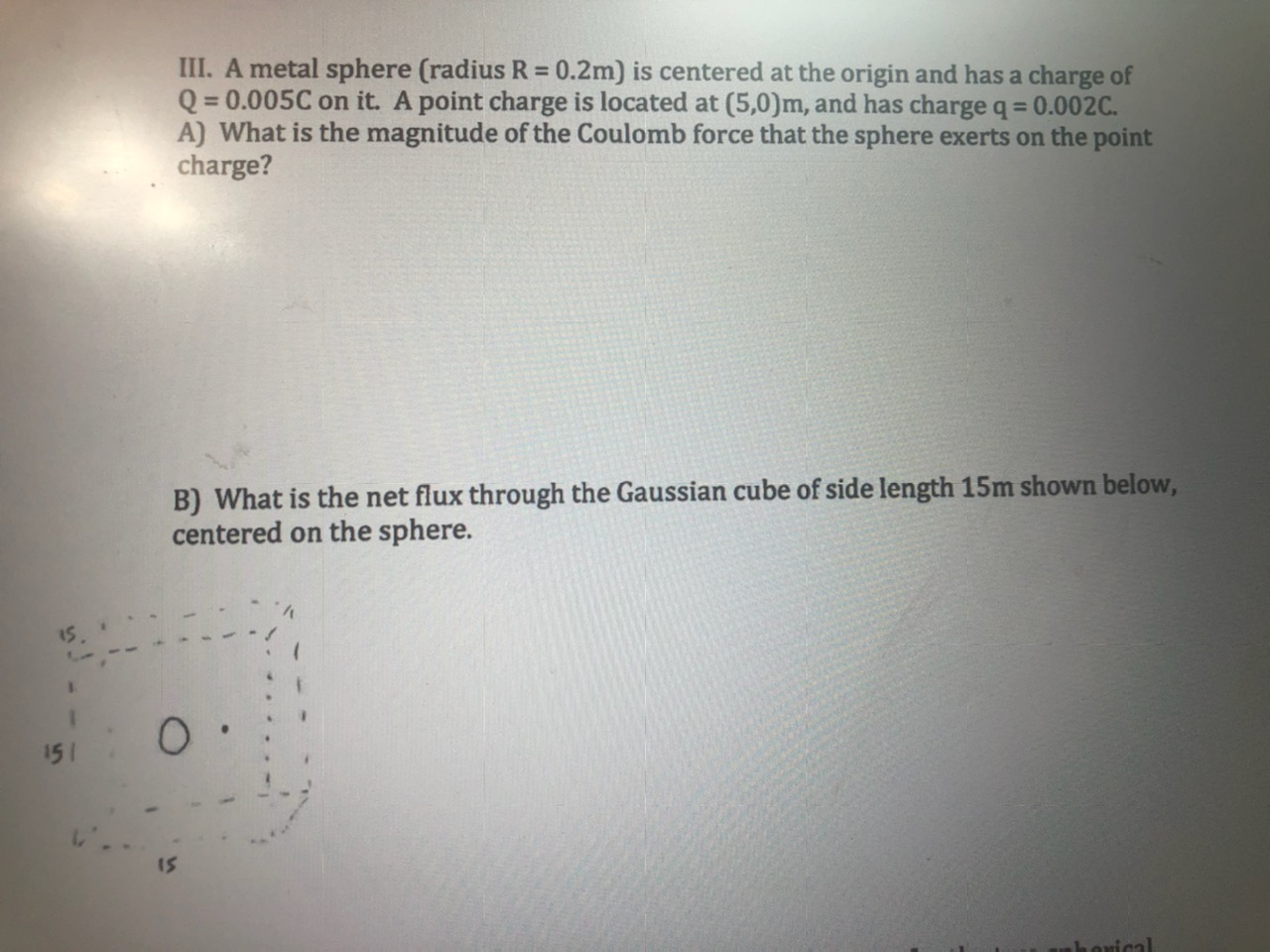 Solved III. A metal sphere (radius R = 0.2m) is centered at | Chegg.com