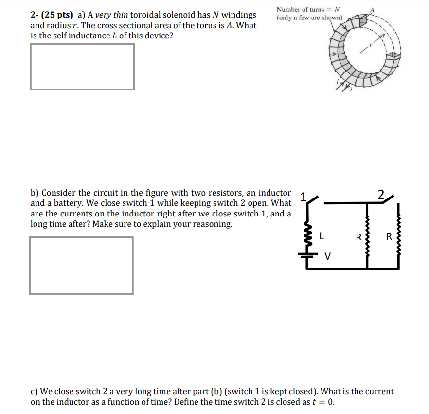 Solved 2−(25 pts) a) A very thin toroidal solenoid has N | Chegg.com