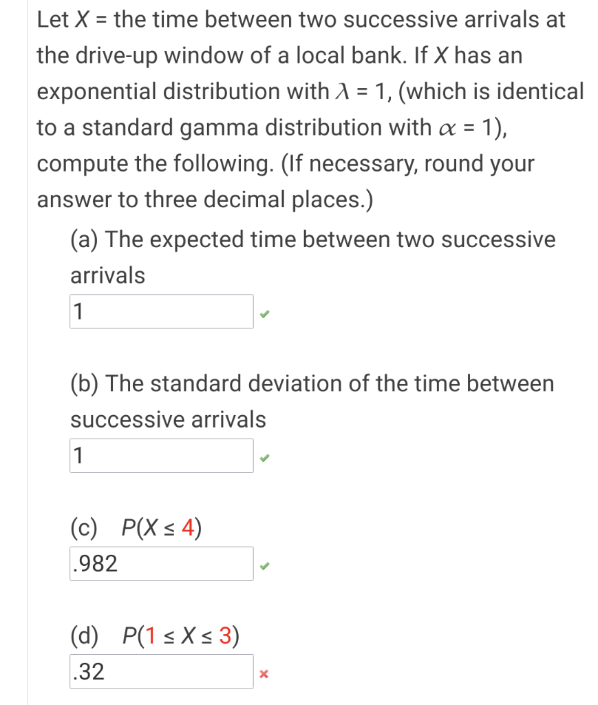 Solved Let X = the time between two successive arrivals at | Chegg.com
